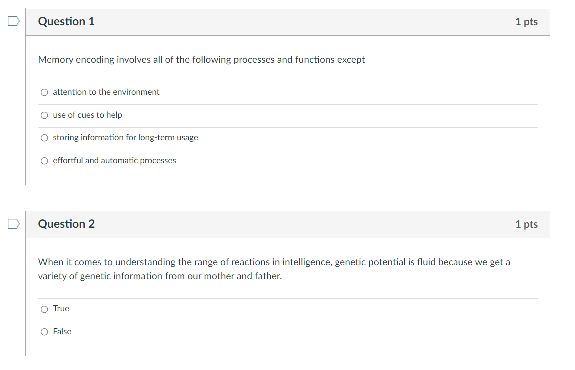 Solved Question 1 1 pts Memory encoding involves all of the | Chegg.com