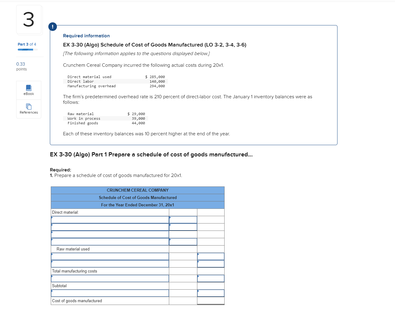 Solved Required informationEX 3-30 (Algo) ﻿Schedule of Cost | Chegg.com