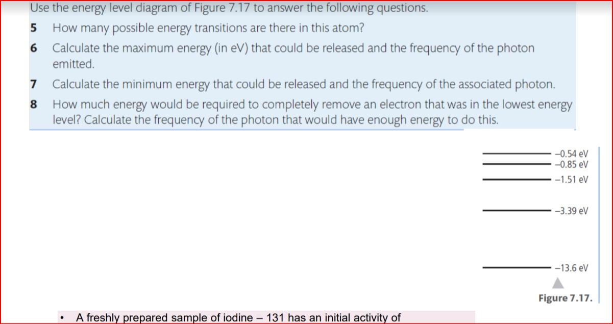 Solved 6 Use the energy level diagram of Figure 7.17 to | Chegg.com
