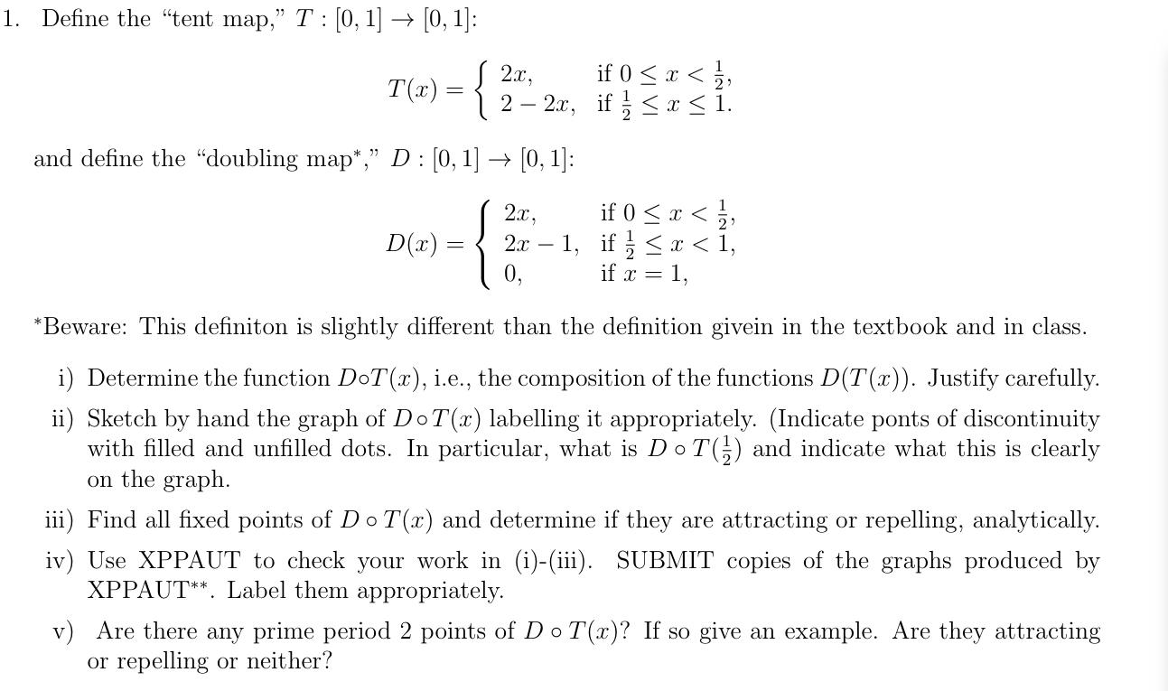 Solved 1. Define the "tent map," T:[0,1]→[0,1] : | Chegg.com