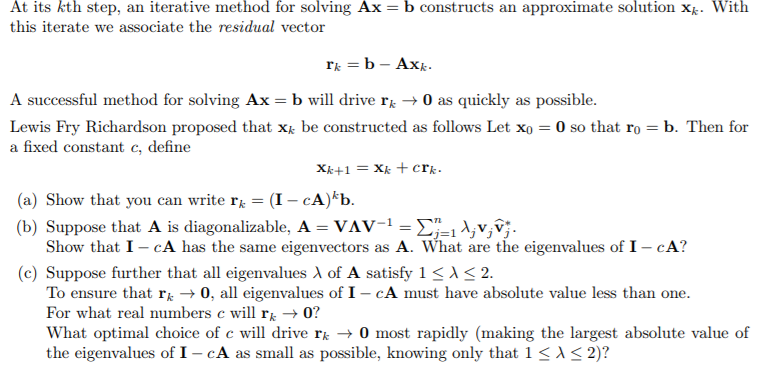 At its kth step, an iterative method for solving Ax - | Chegg.com