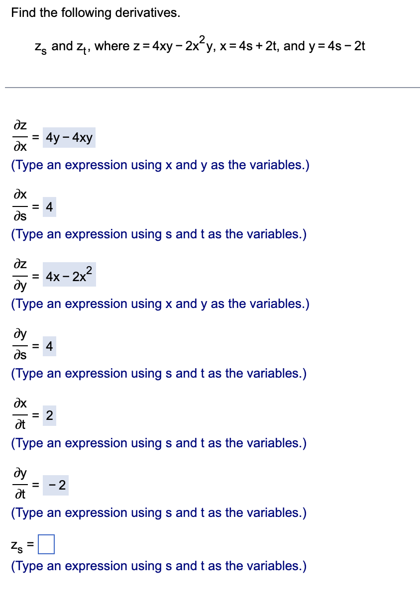 Solved Find the following derivatives. zs and zt, where | Chegg.com