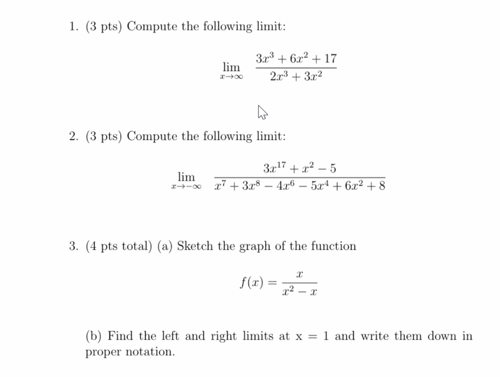 Solved 1. (3 pts) Compute the following limit: | Chegg.com