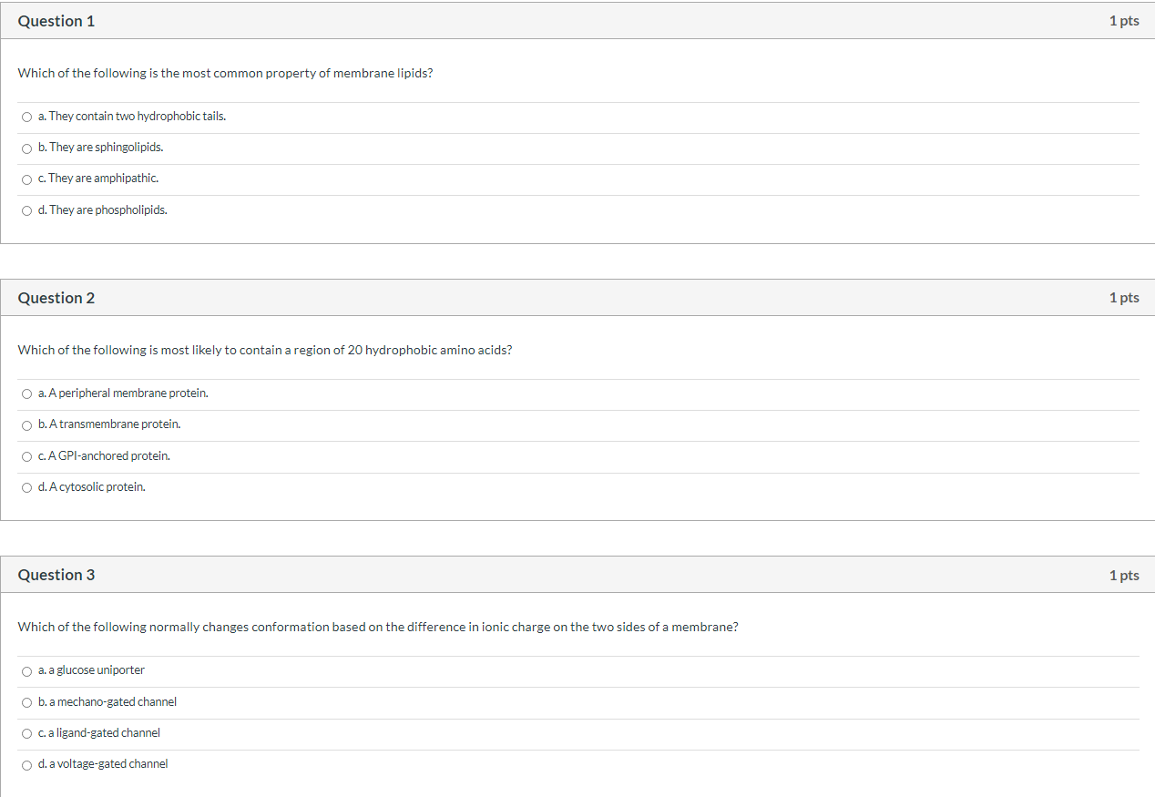 Solved Question 1 1 pts Which of the following is the most | Chegg.com
