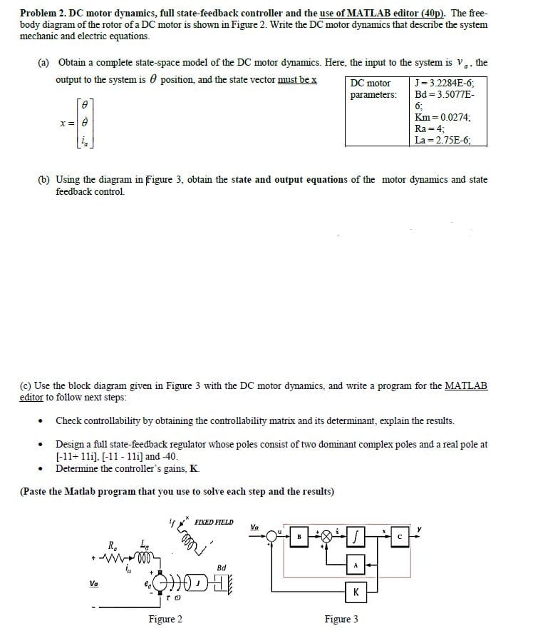 Solved Problem 2. DC motor dynamics, full state-feedback | Chegg.com