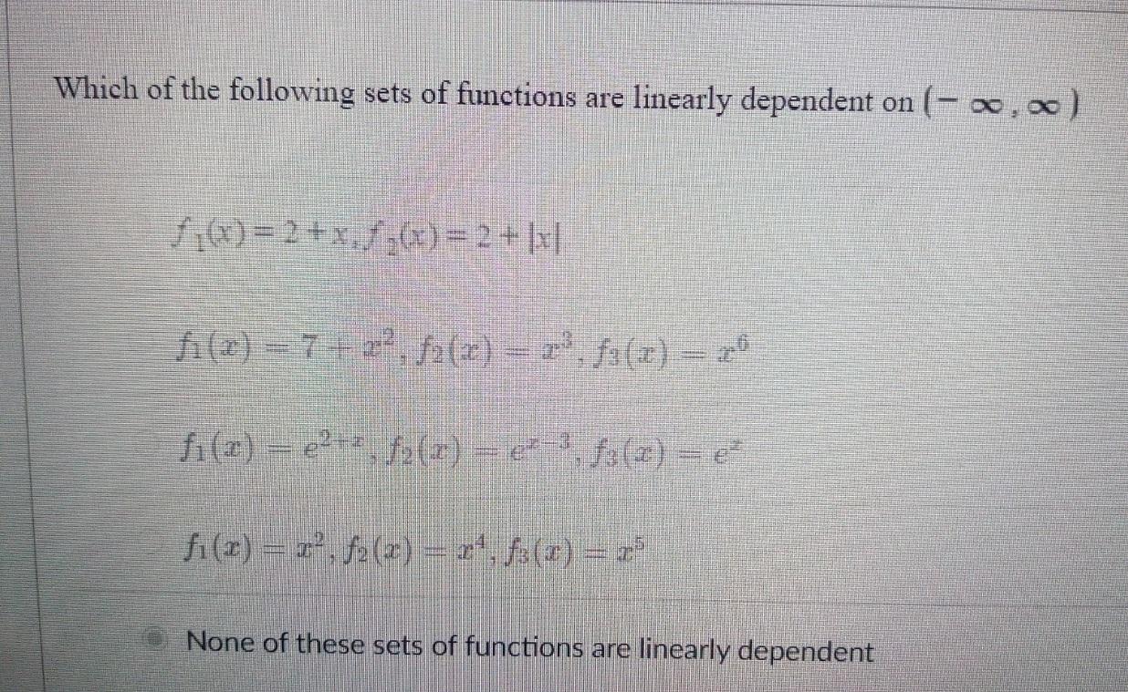Solved Which of the following sets of functions are linearly | Chegg.com