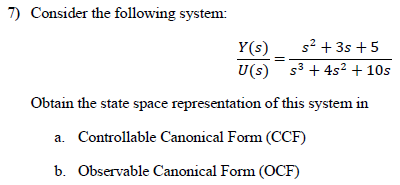 Solved 7) Consider the following system: | Chegg.com