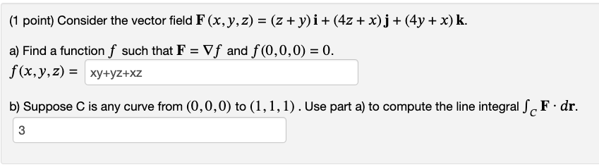 Solved (1 point) Consider the vector field | Chegg.com
