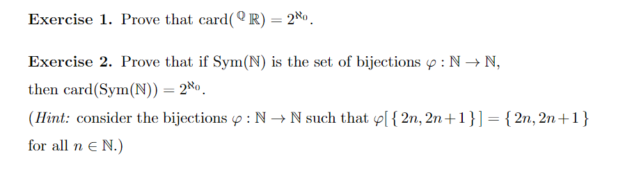 Solved Exercise 1. Prove that card(QR)=2ℵ0. Exercise 2. | Chegg.com