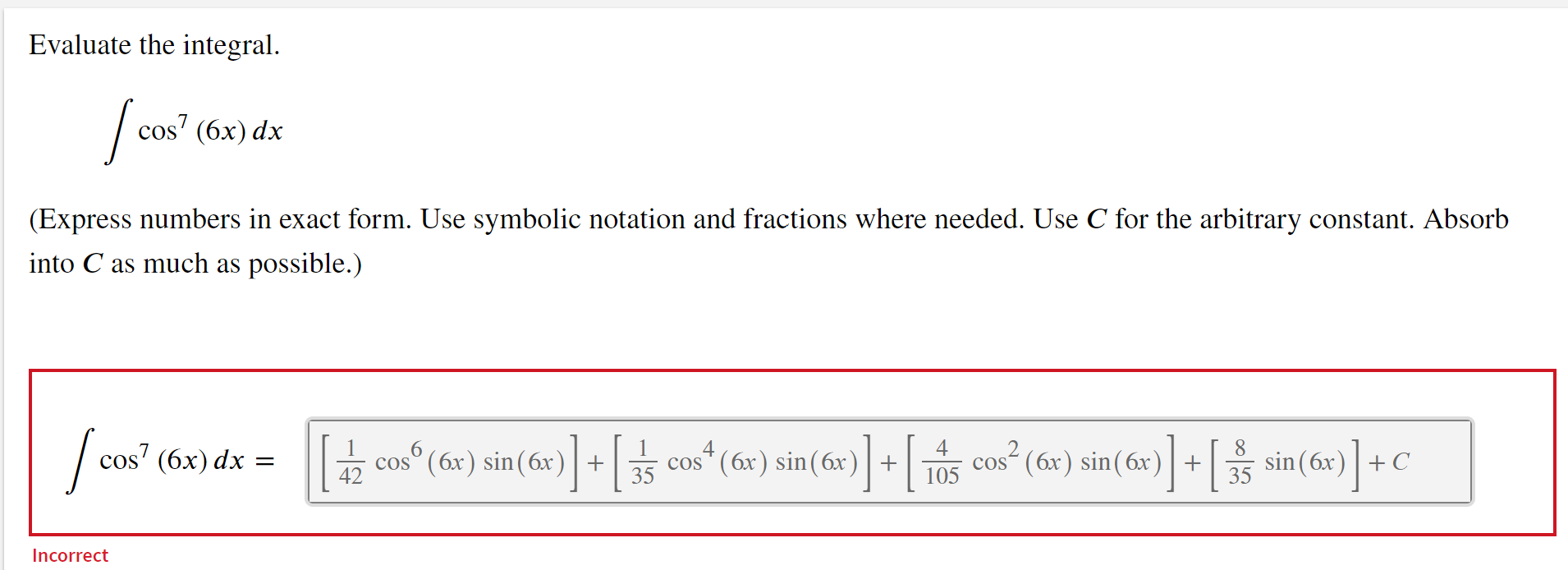 Solved Evaluate the integral. | cos? (6x) dx ? (Express | Chegg.com