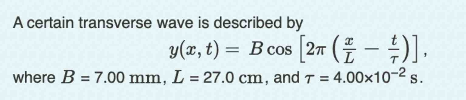 Solved A certain transverse wave is ﻿described | Chegg.com
