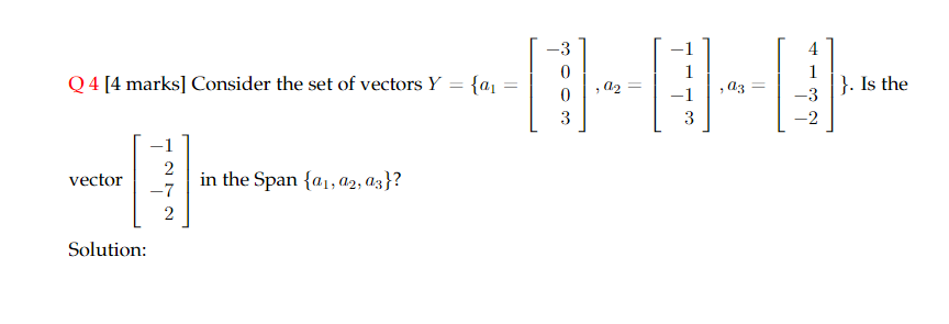 Solved Q 4 [4 marks] Consider the set of vectors | Chegg.com