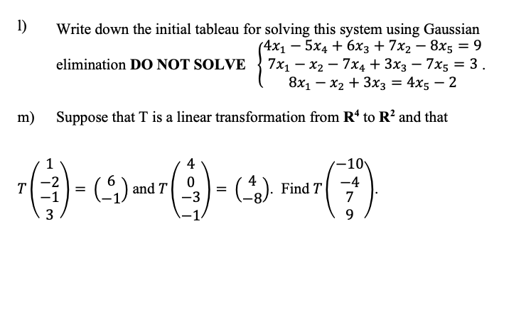 Solved 1) Write down the initial tableau for solving this | Chegg.com