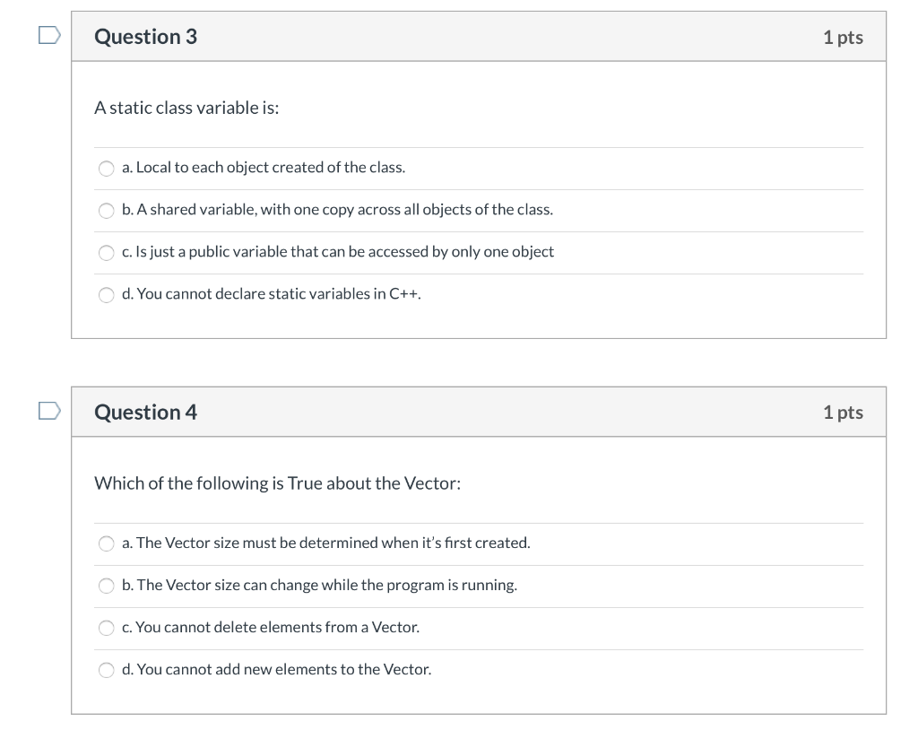 Solved Question 1 1 pts The class constructor is: a. A class | Chegg.com