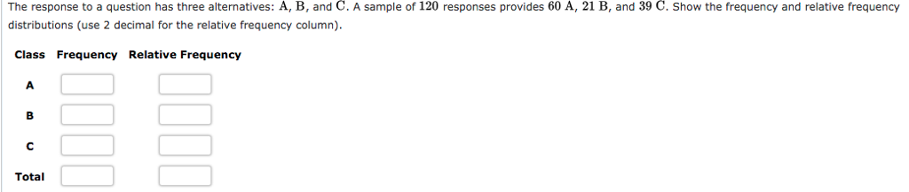Solved The response to a question has three alternatives: A, | Chegg.com