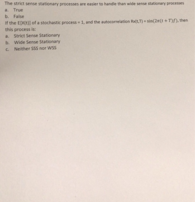 Solved The strict sense stationary processes are easier to | Chegg.com