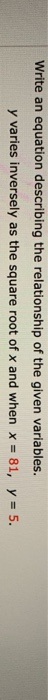 Solved Write An Equation Describing The Relationship Of The