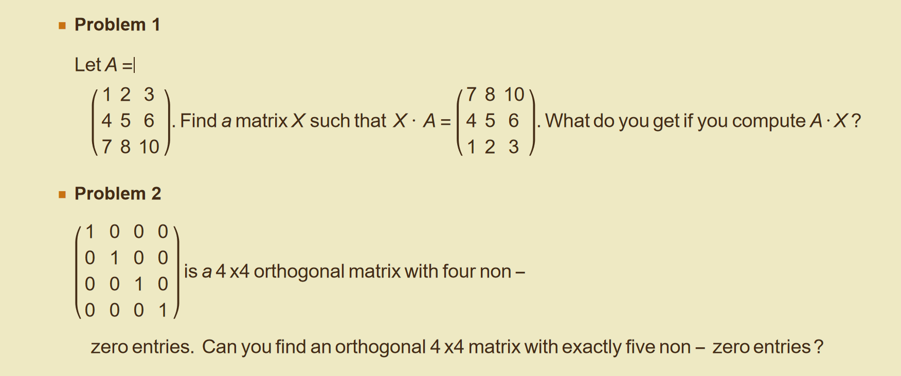 Solved Let A= ⎝⎛1472583610⎠⎞. Find a matrix X such that | Chegg.com