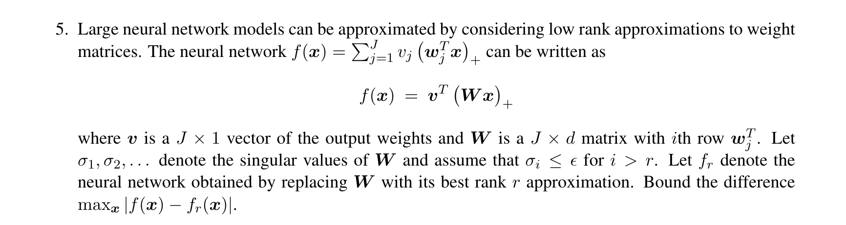 Solved Large neural network models can be approximated by | Chegg.com