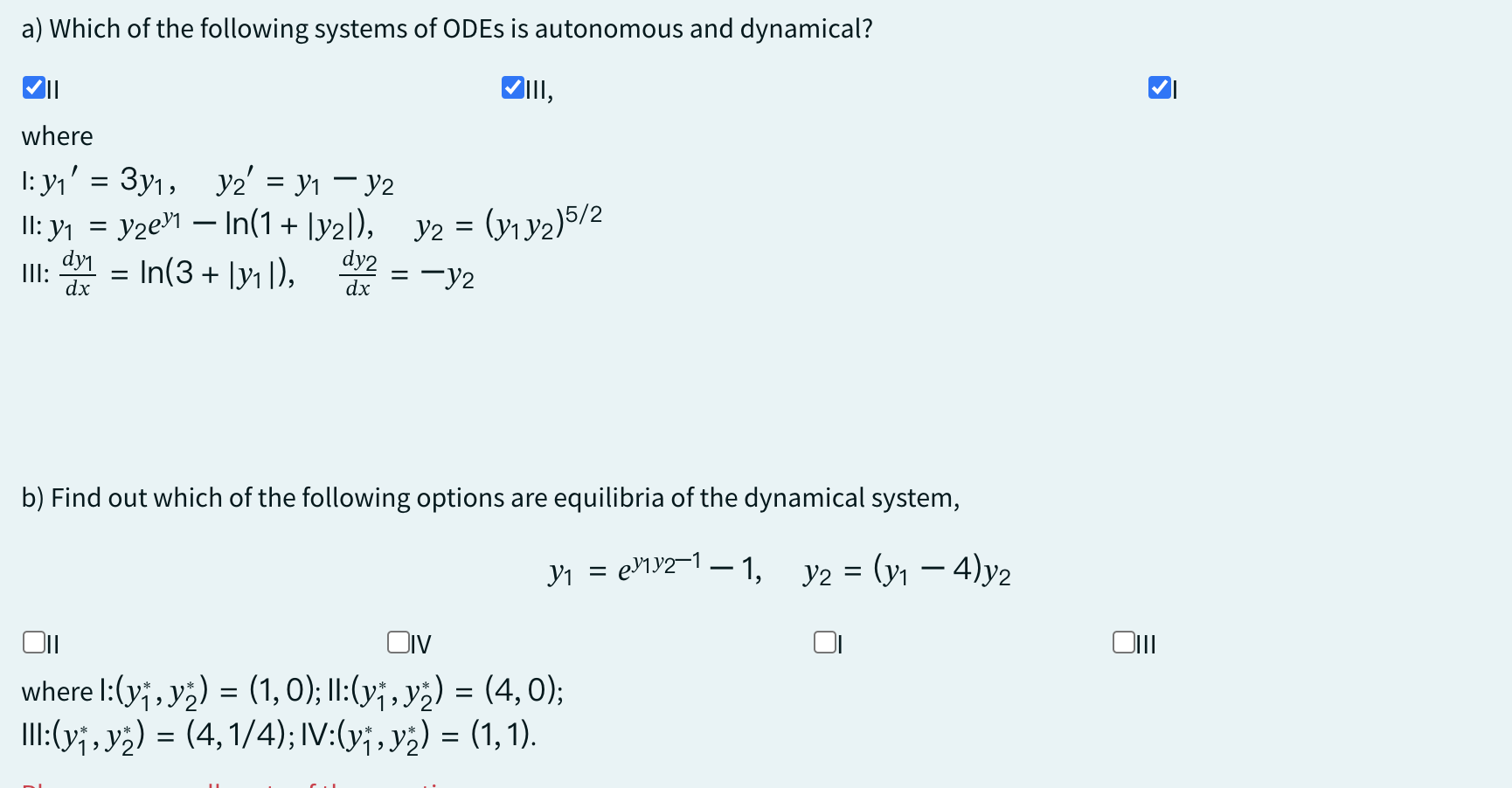 Solved a) Which of the following systems of ODEs is | Chegg.com