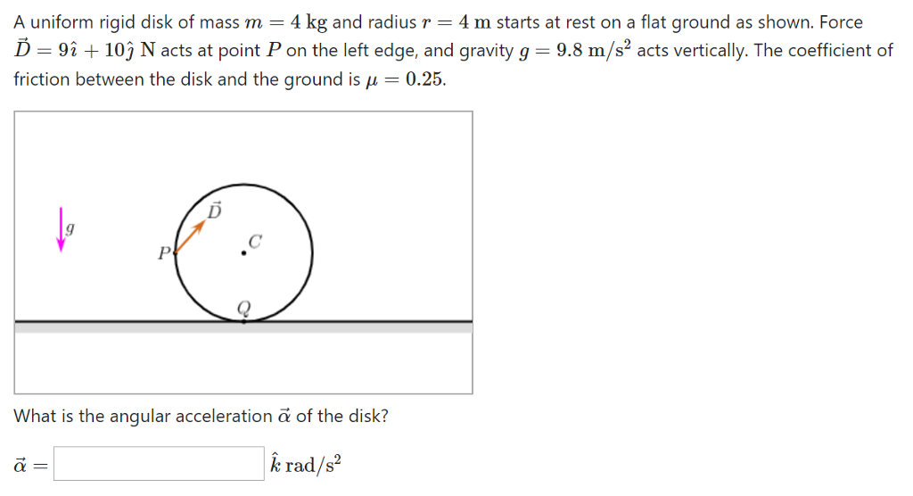 Solved A uniform rigid disk of mass m - 4 kg and radius r - | Chegg.com