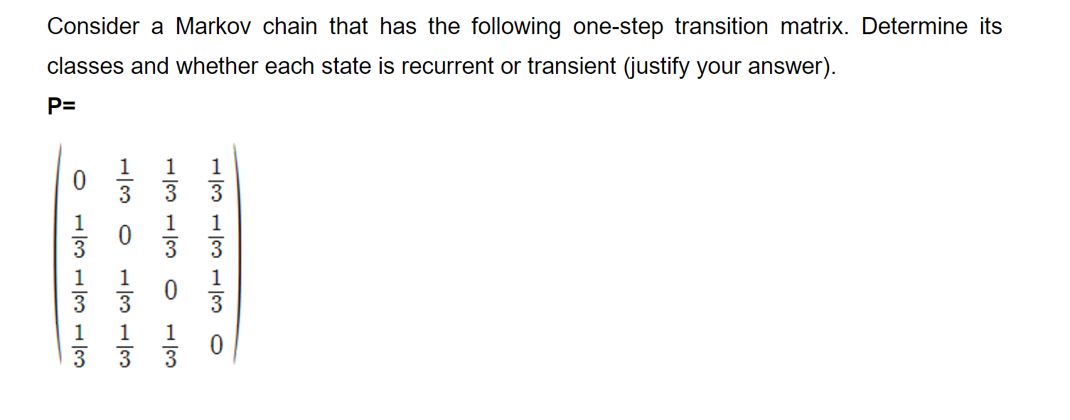 Consider a Markov chain that has the following | Chegg.com
