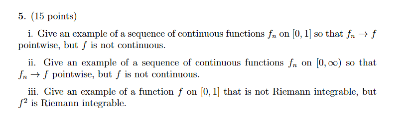 Solved 5. (15 points) i. Give an example of a sequence of | Chegg.com