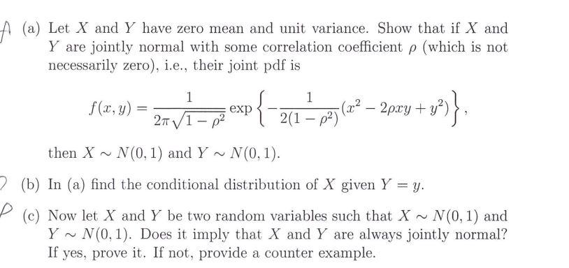 Solved (a) Let X and Y have zero mean and unit variance. | Chegg.com
