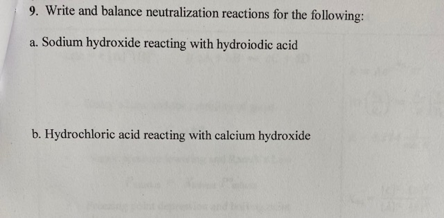Solved 9. Write and balance neutralization reactions for the | Chegg.com