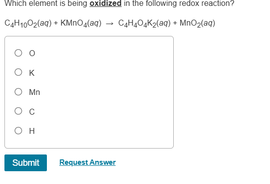 Solved Which element is ﻿being oxidized in ﻿the following | Chegg.com