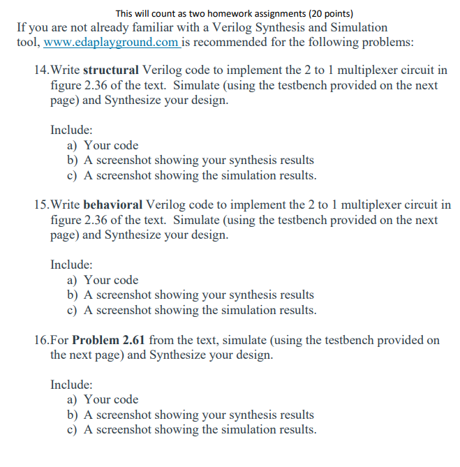 Solved This will count as two homework assignments (20 | Chegg.com