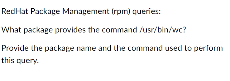 Solved RedHat Package Management (rpm) queries: What package | Chegg.com
