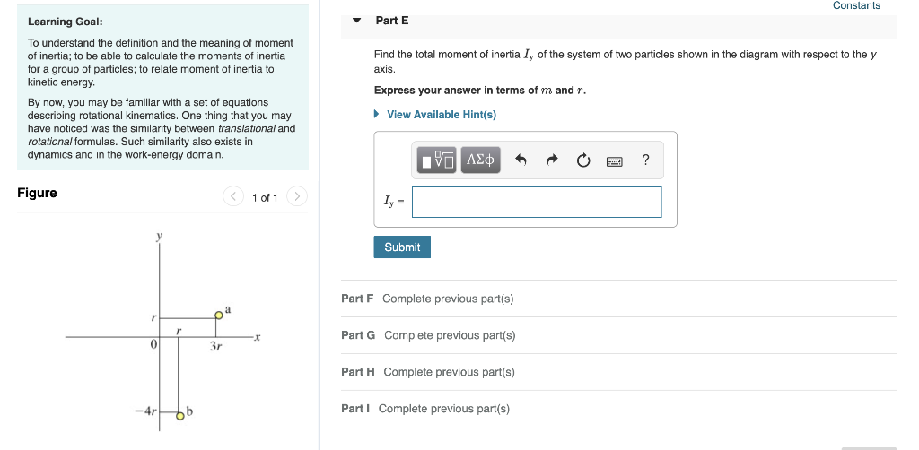 Solved Constants Part E Find the total moment of inertia Iy | Chegg.com Solved Constants Part E Find the total moment of inertia Iy | Chegg.com