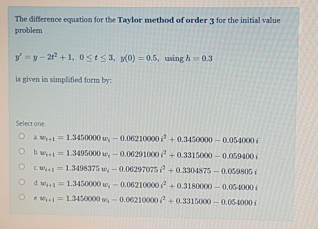 Solved The difference equation for the Taylor method of | Chegg.com