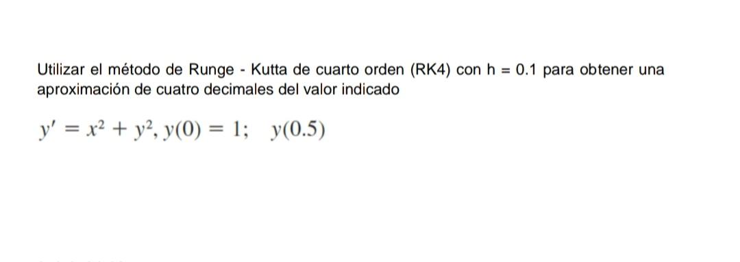 Solved Use the fourth order Runge-Kutta method (RK4) with h | Chegg.com