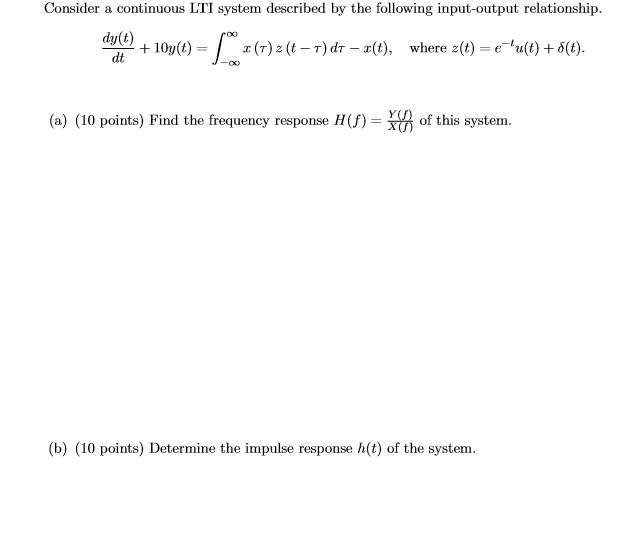 Solved Consider A Continuous Lti System Described By The