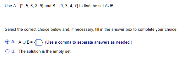 Solved Use A={2,5,6,8,9} ﻿and B={0,3,4,7} ﻿to find the set | Chegg.com