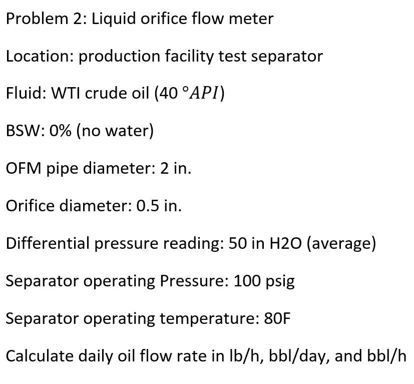 Solved Problem 2: Liquid orifice flow meter Location: | Chegg.com