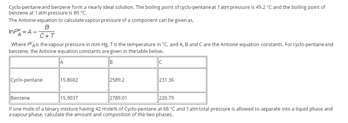 Solved Cyclo-pentane and benzene form a nearly ideal | Chegg.com