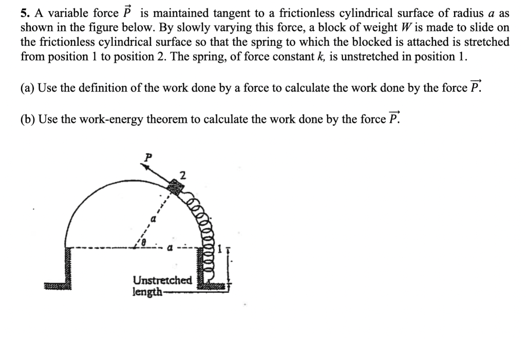 Solved A variable force 𝑃 is maintained tangent to a | Chegg.com