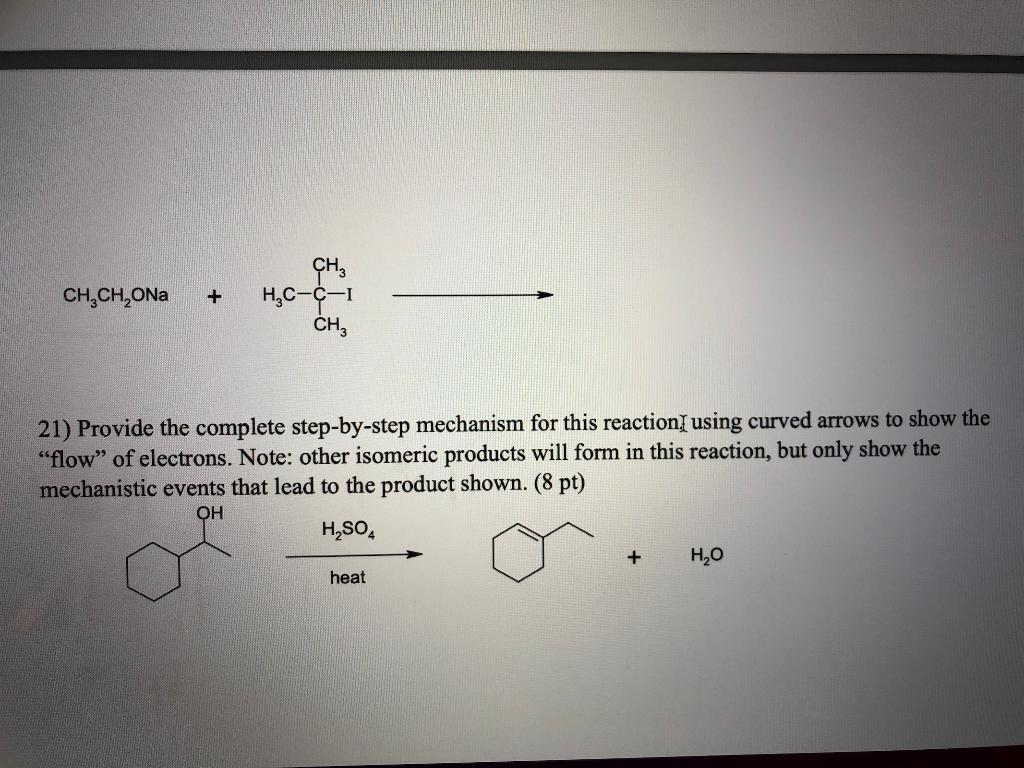 Solved 21) Provide the complete step-by-step mechanism for | Chegg.com
