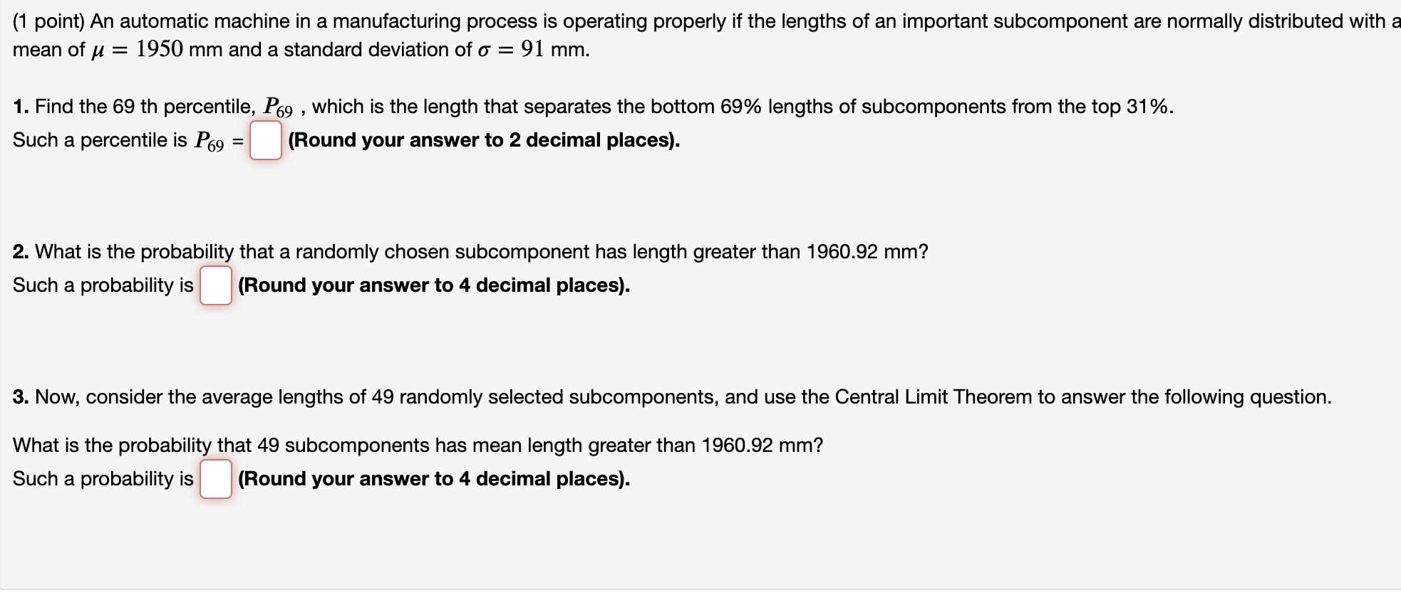 Solved (1 ﻿point) ﻿An automatic machine in a manufacturing | Chegg.com