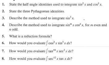 Solved 1. State the half-angle identities used to integrate | Chegg.com