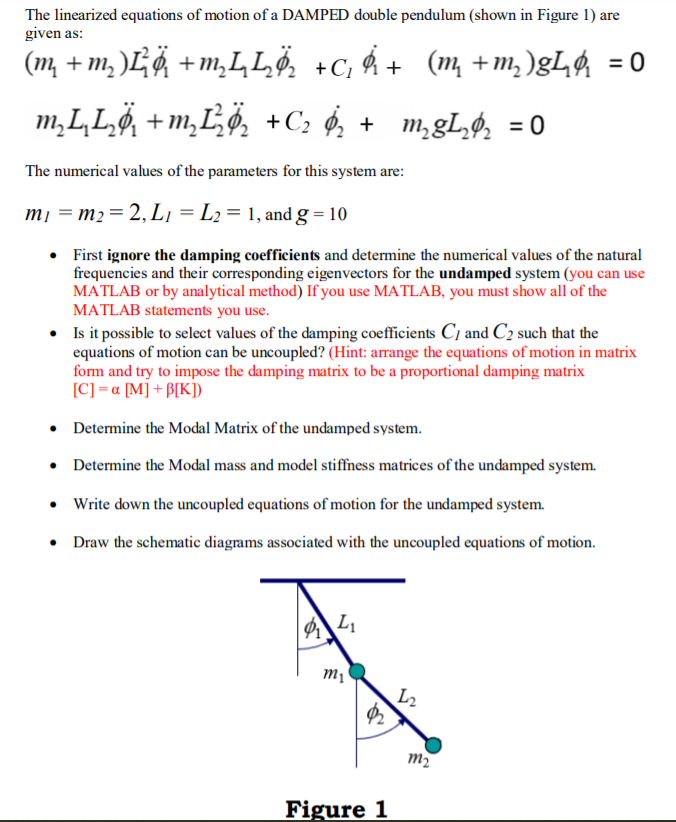 The linearized equations of motion of a DAMPED double | Chegg.com