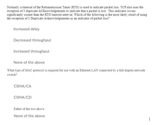 Solved Normally a timeout of the Retransmission Timer (RTO) | Chegg.com