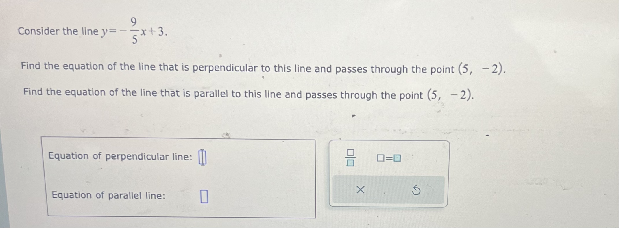 Solved Consider the line y=−59x+3 Find the equation of the | Chegg.com