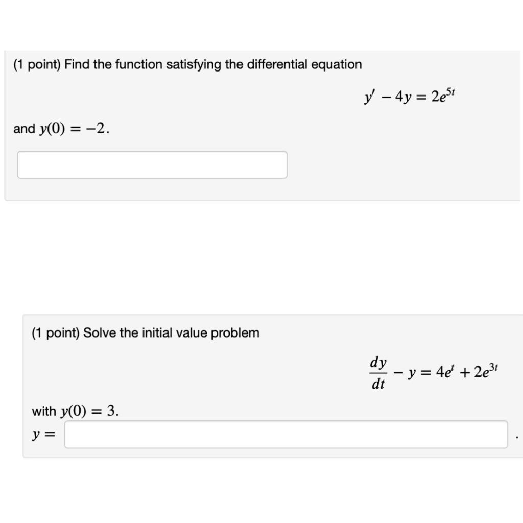 Solved (1 point) Find the function satisfying the | Chegg.com