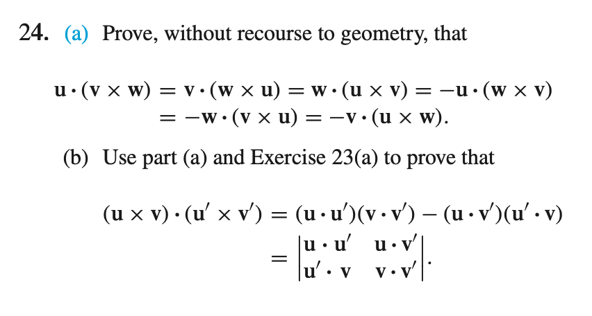 Solved 24. (a) Prove, without recourse to geometry, that | Chegg.com