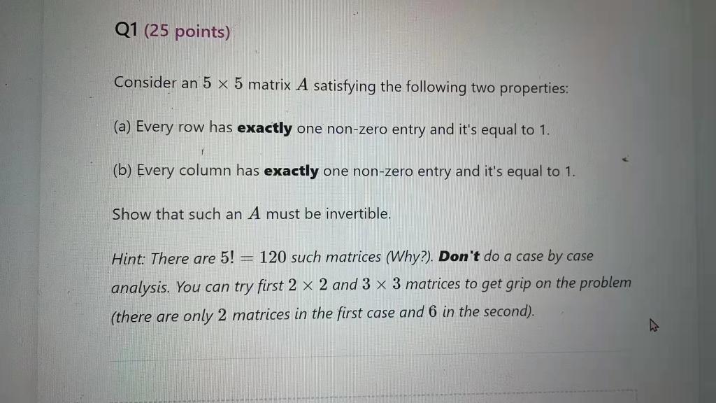 Solved Q1 (25 points) Consider an 5 x 5 matrix A satisfying | Chegg.com