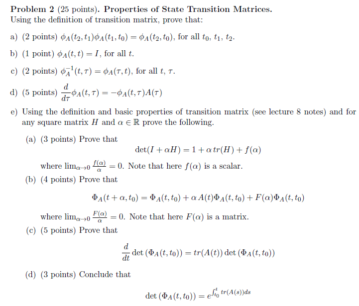 Solved (2 points) ϕA(t2,t1)ϕA(t1,t0)=ϕA(t2,t0), for all | Chegg.com